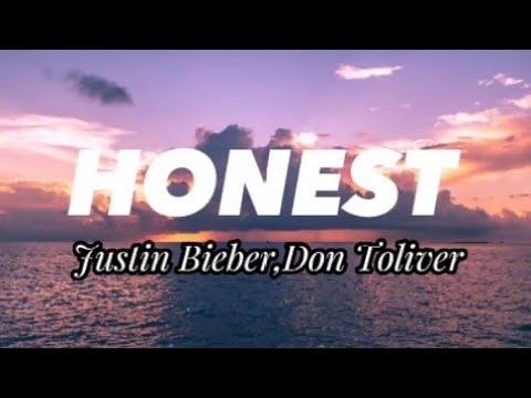 Justin Bieber - Honest (Lyrics) Ft. Don Toliver - YouTube