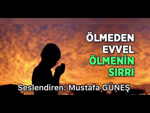 Ölmeden evvel ölmek Nedir?