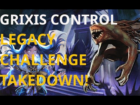 GRIXIS CONTROL TAKES DOWN LEGACY CHALLENGE sort of. MTG Legacy Grixis ...