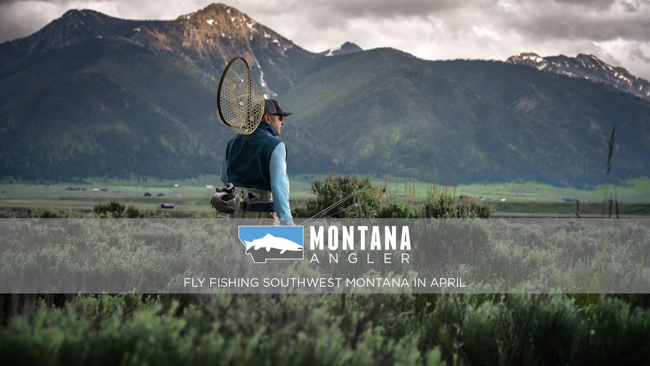 Fly Fishing Montana's Best Kept Secret: April | Montana Angler - YouTube