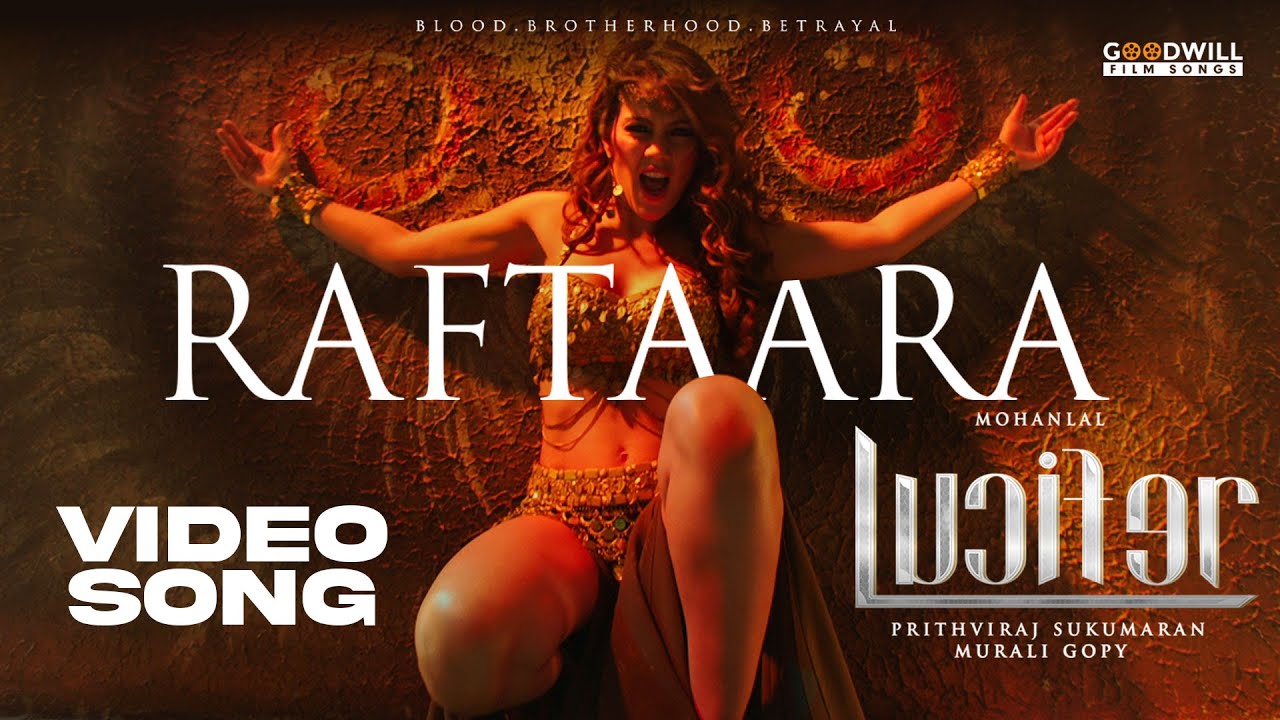 Raftaara | Lucifer Video Song | Mohanlal | Prithviraj | Deepak Dev | Jyotsna | Waluscha De Sousa ...