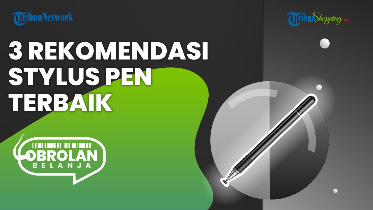 3 Rekomendasi Stylus Pen Terbaik untuk IOS dan Android, Gambar di HP ...