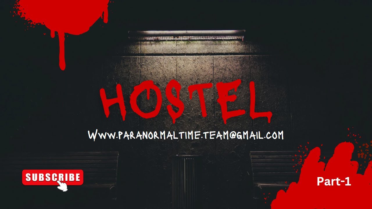 Horrible incident at the Hostel | Paranormal Time | Part-1 - YouTube
