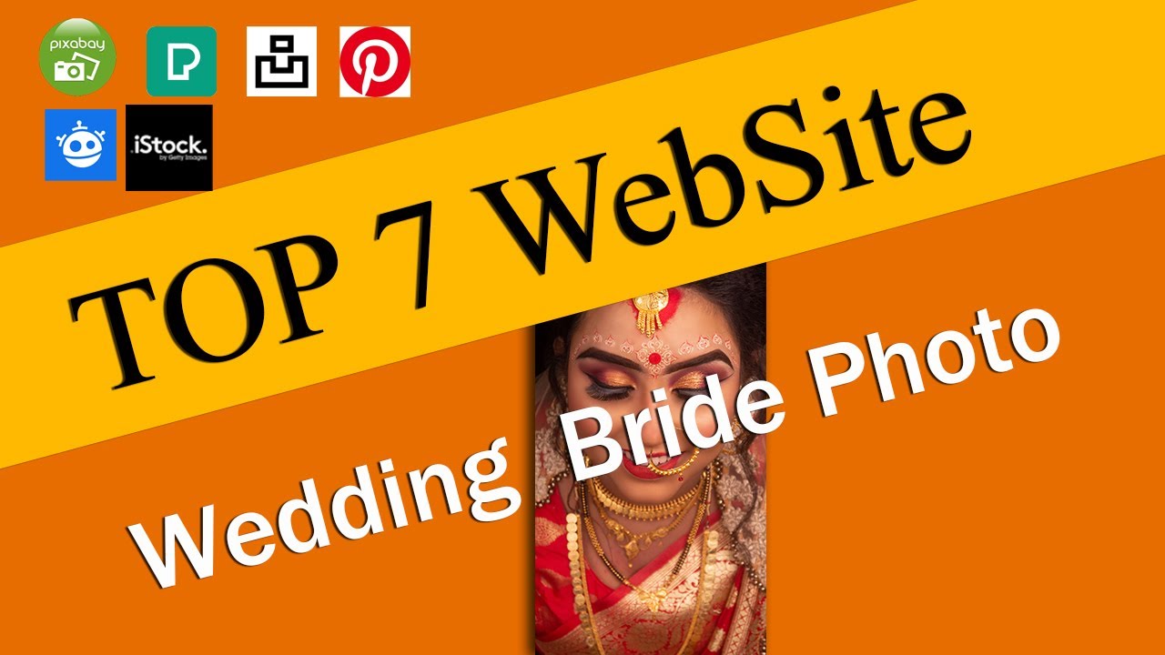 TOP 7 Website Free Wedding Photo Download || Unlimited bride Photo ...