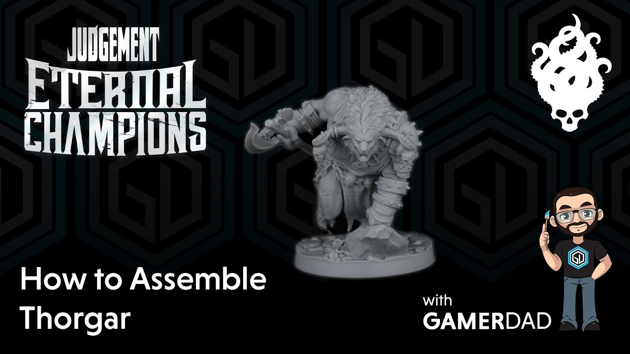 How to Assemble Thorgar (Judgement: Eternal Champions) - YouTube