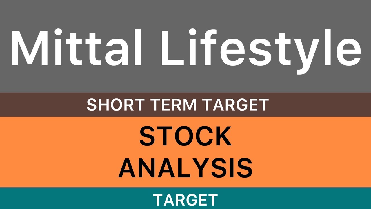 Mittal Lifestyle ltd share analysis stock big update 💹 Mittal lifestyle ...