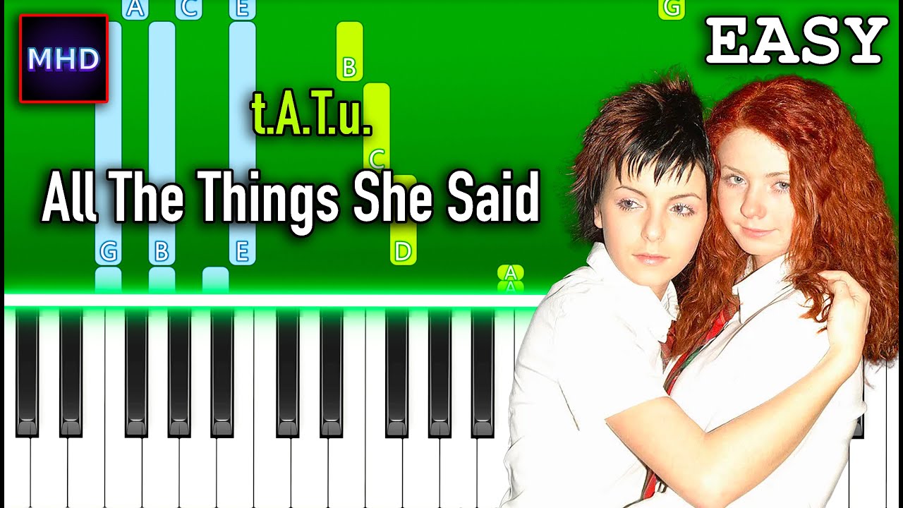 t.A.T.u. - All The Things She Said - Piano Tutorial [EASY] - YouTube