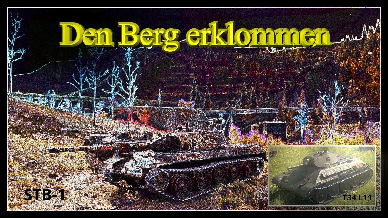 Den Berg erklommen - STB-1/T34 L11 - [World of Tanks] gameplay - YouTube