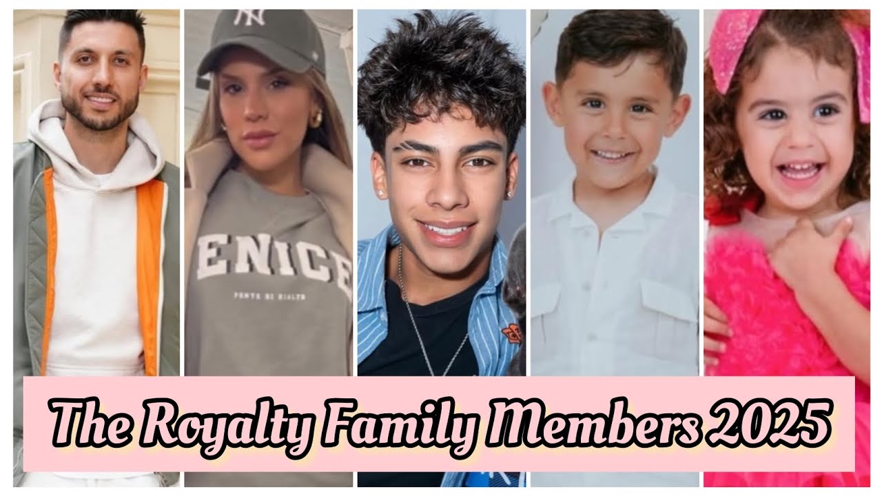 The Royalty Family Members Real Name And Ages 2025 - YouTube