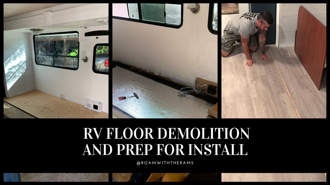 RV FLOOR DEMOLITION AND PREP FOR VINYL INSTALL | RV LIVING - YouTube