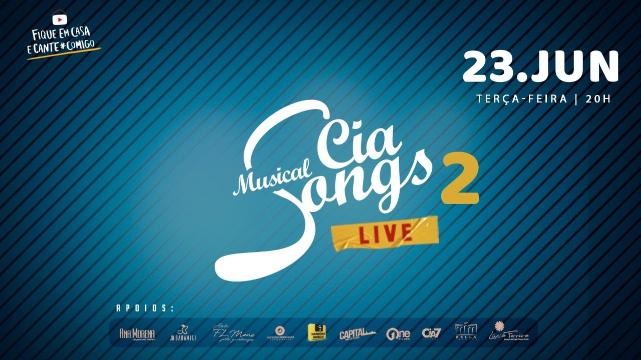 MUSICAL CIA SONGS - LIVE 02 - OFICIAL - YouTube