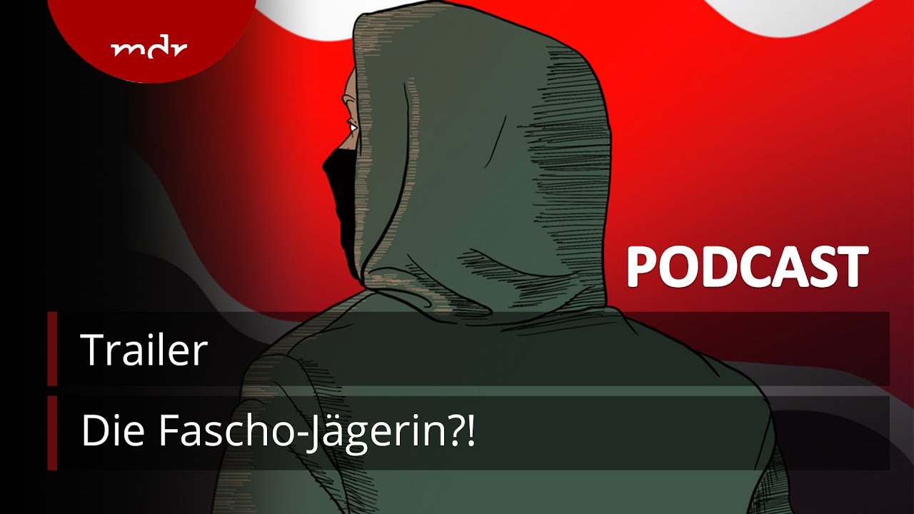 Trailer | Die Fascho-Jägerin?! – der Podcast zum Fall Lina E. | MDR ...