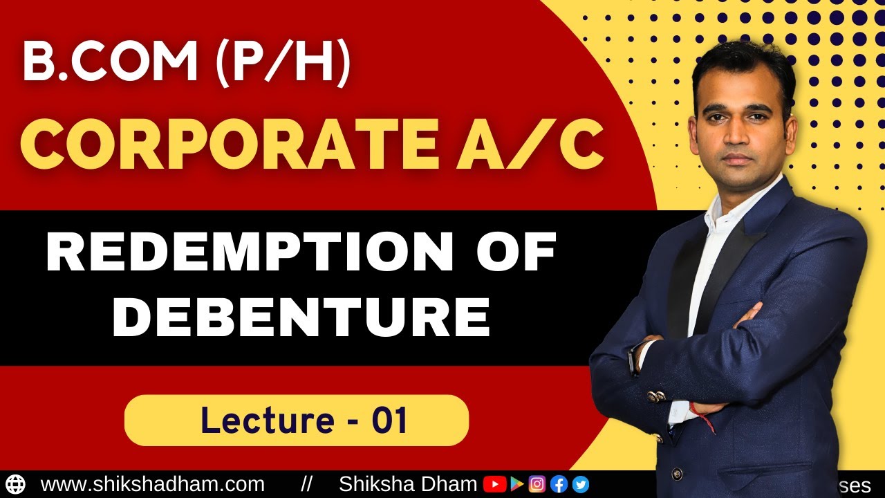 Basic concept and lum-sum method | Redemption of debenture | corporate ...