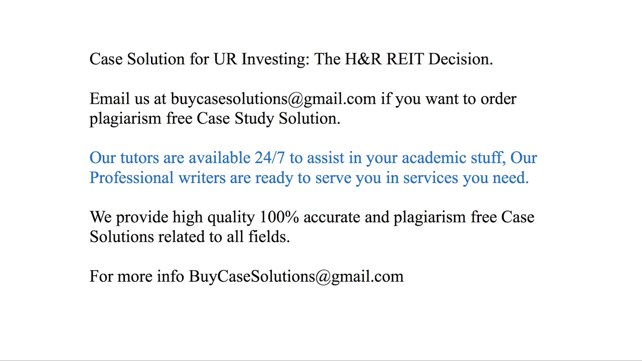 Case Solution UR Investing The H&R REIT Decision - YouTube