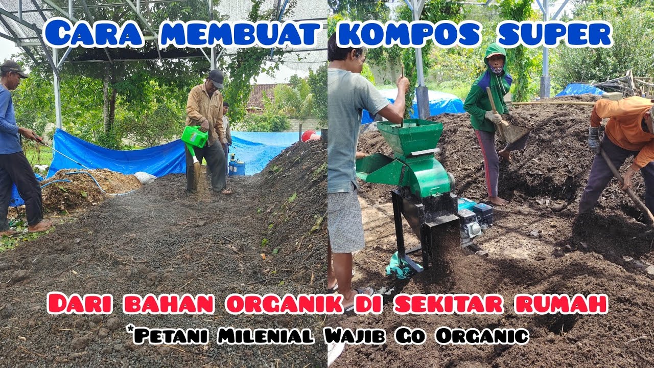 Tutorial Lengkap Membuat Kompos Super Ala YSB TV, Go Organic 🌱 - YouTube