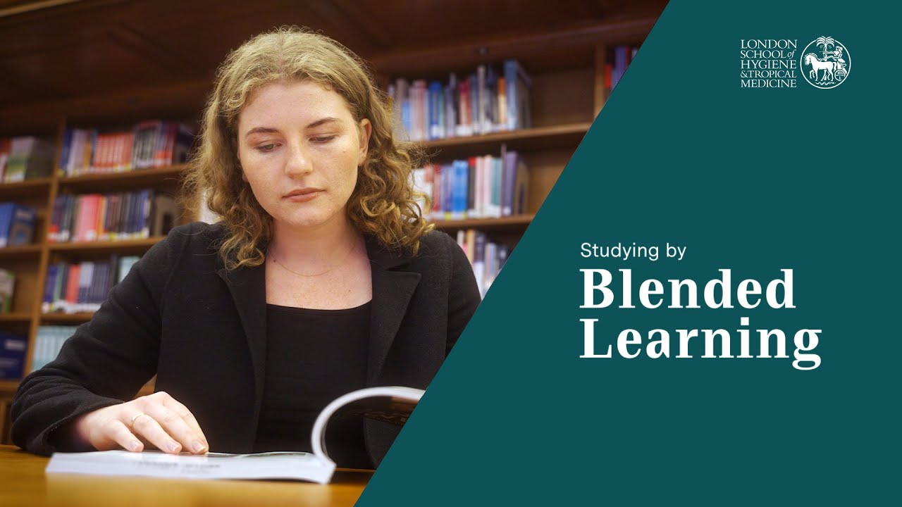 Studying by Blended Learning at LSHTM - YouTube