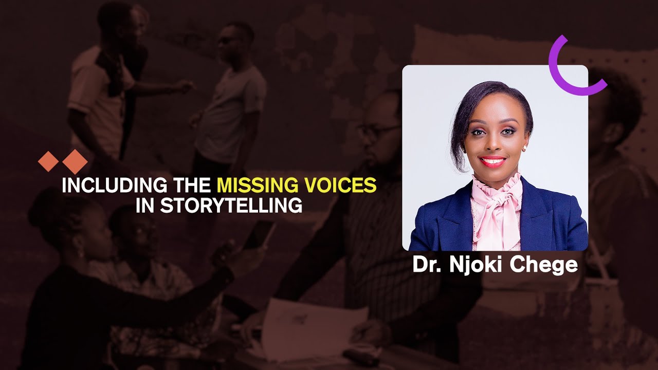 Njoki Chege on Including the Missing Voices in Storytelling - YouTube