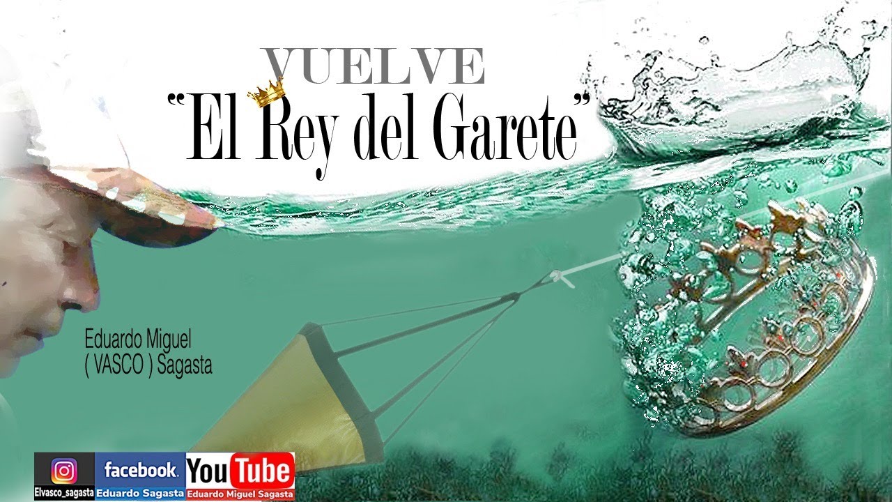 VUELVE "EL REY DEL GARETE". - YouTube