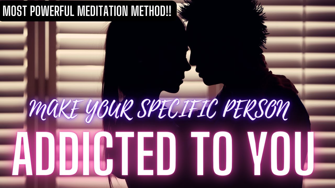 MAKE THEM ADDICTED TO YOU ️/Meditation/Love Affirmations ️ - YouTube