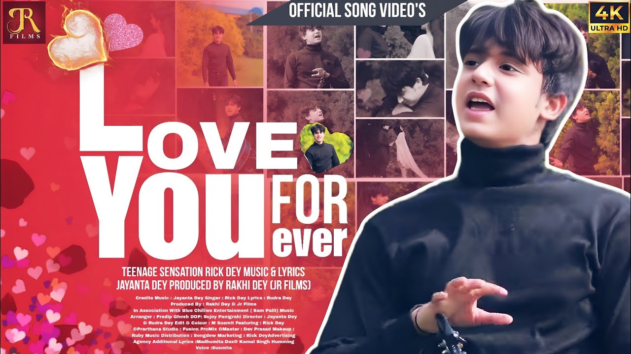 Rick Dey - Love You Forever ( Official Music Video) Ft Jayanta Dey ...