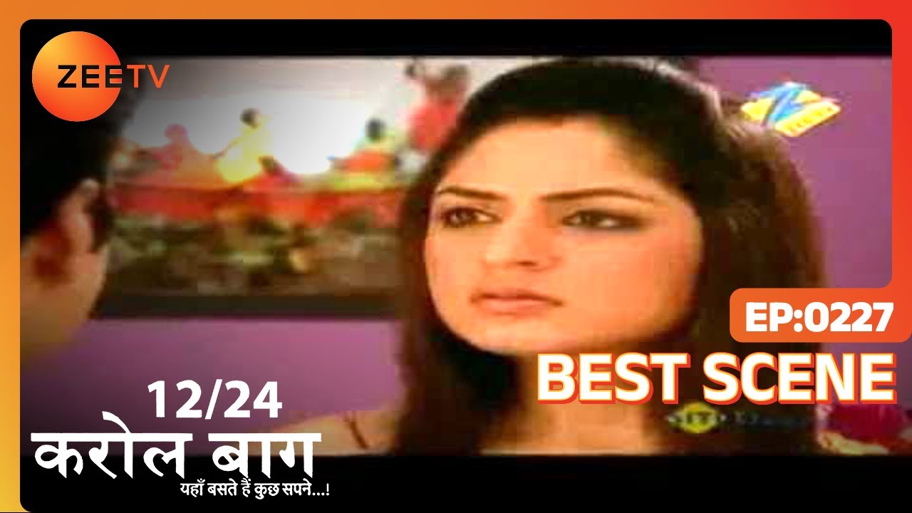 12/24 Karol Baug - Hindi TV Serial - Best Scene - 227 - Neil Bhatt ...