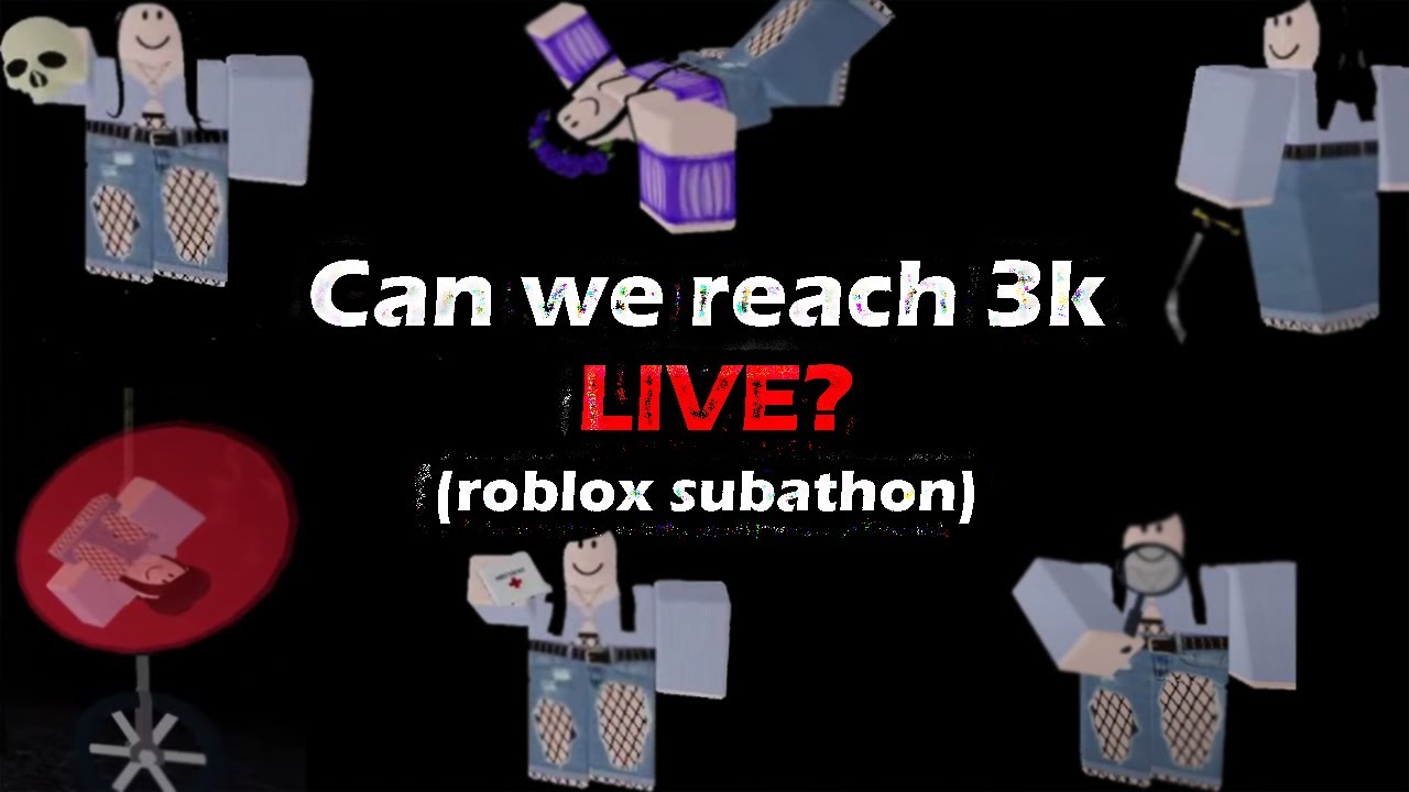 Let's Reach 3K SUBS LIVE (Subathon LIVESTREAM, Roblox Flicker and more ...