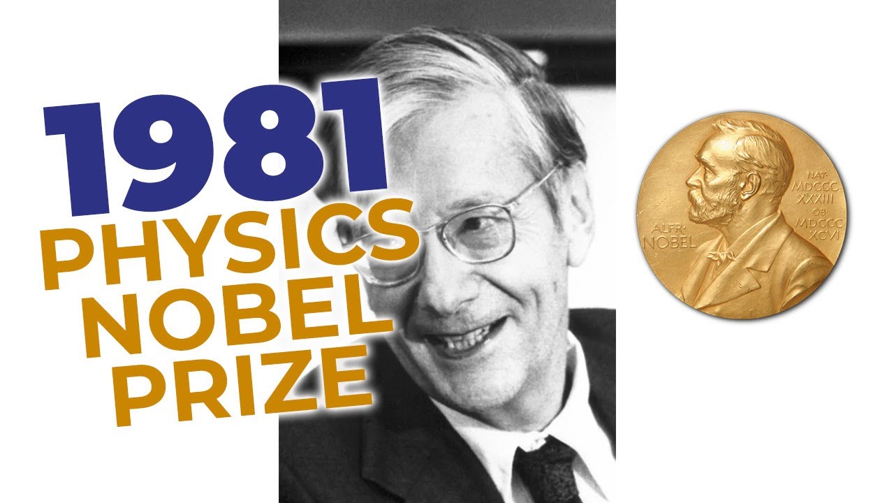 1981 Nobel Prize in Physics - Atomic Stuff and You!!! - YouTube