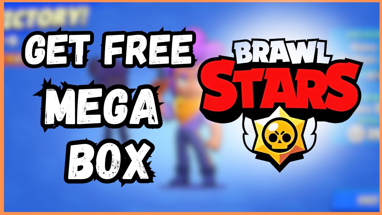 How to Claim Free Mega Box & Profile Picture in Brawl Stars | Easy ...