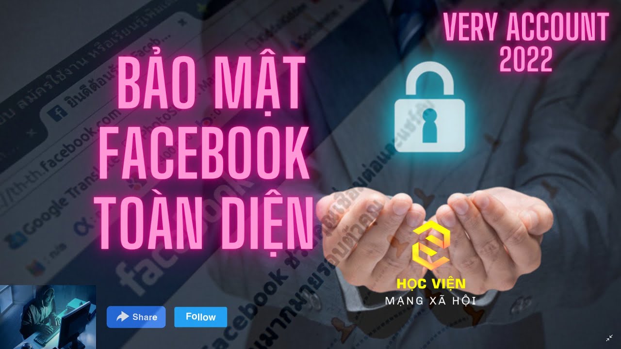 Hướng Dẫn Bảo Mật Very Account FB Toàn Diện Mới Nhất 2022 - YouTube