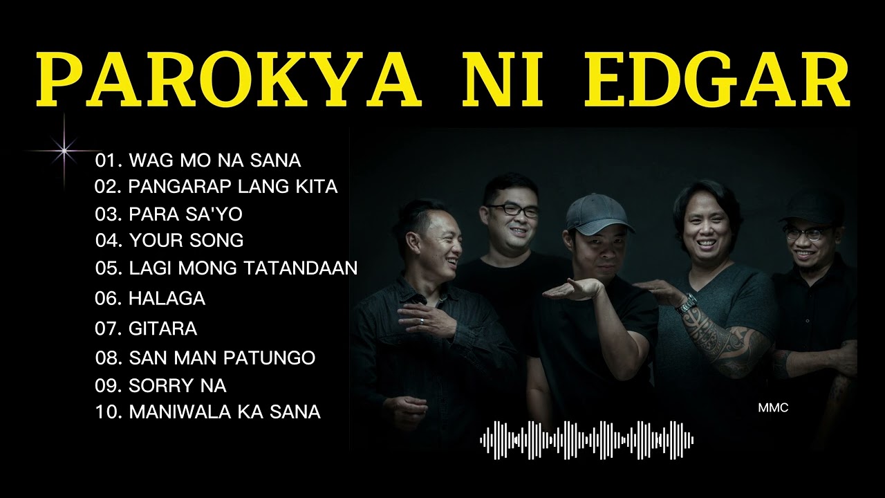 Parokya ni Edgar - Top 10 songs - YouTube