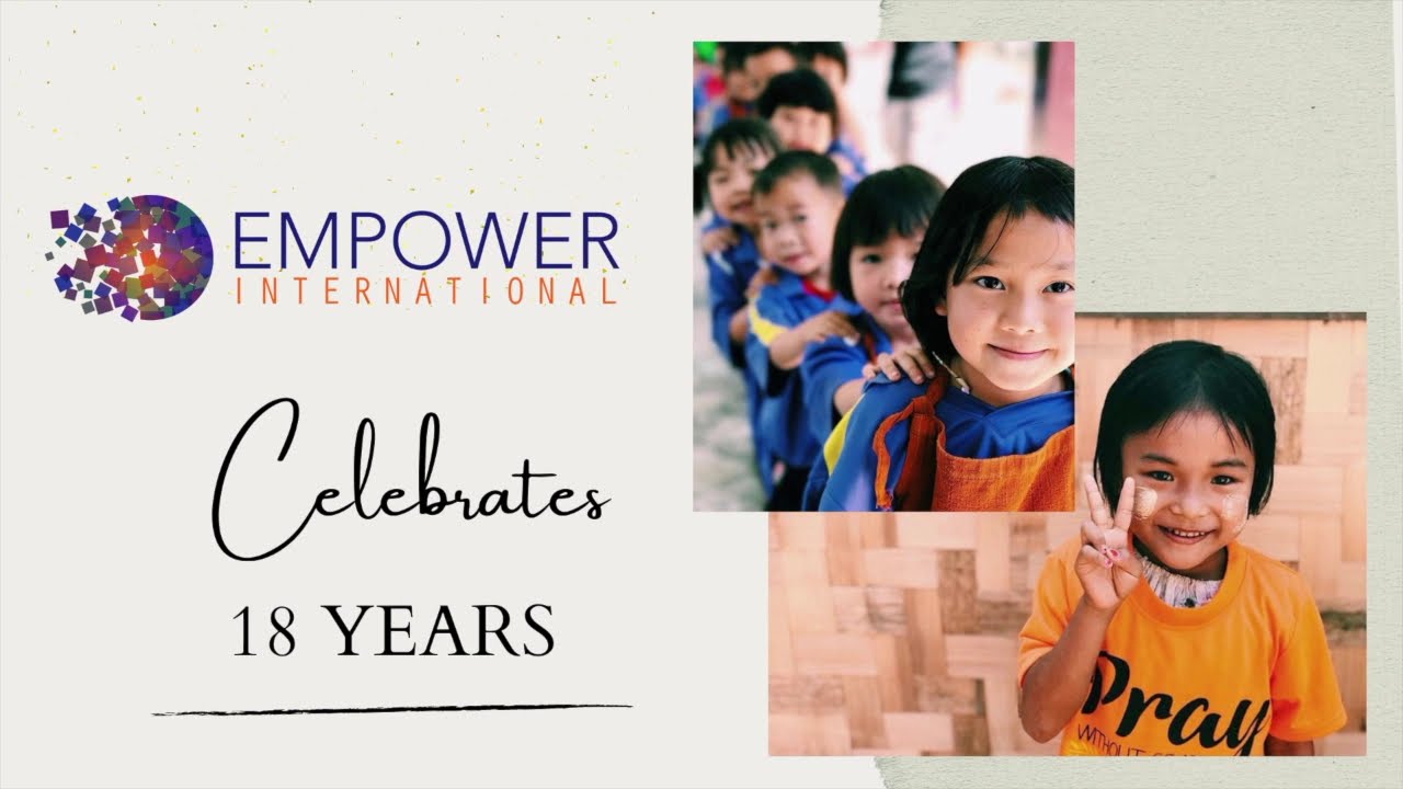 Empower International Celebrates 18 Years - YouTube