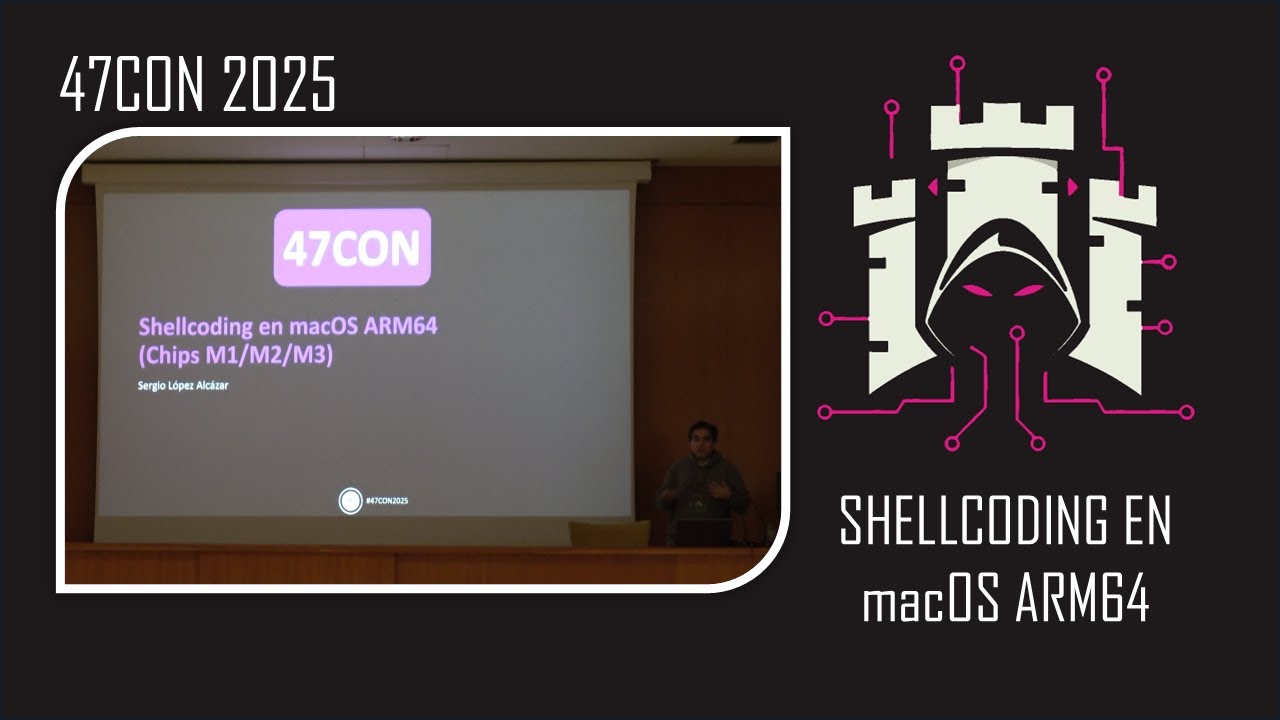 Shellcoding en macOS ARM64 - Sergio López Alcázar | #47CON - YouTube