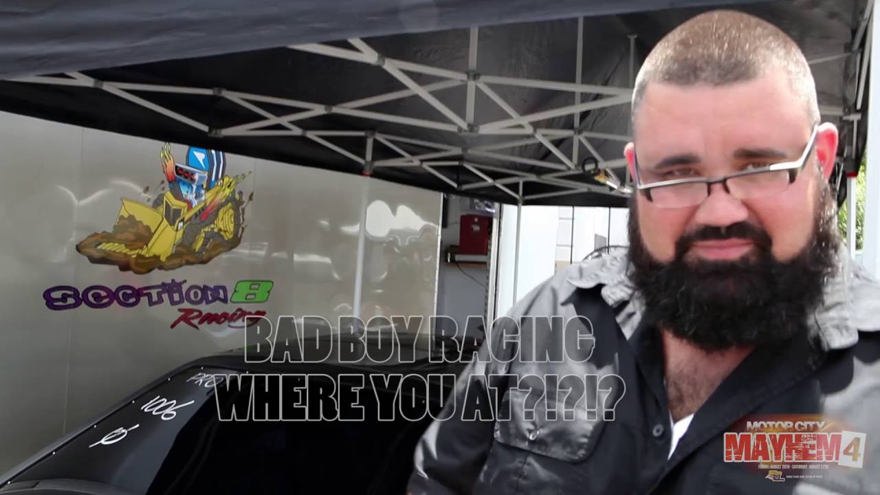 Team SECTION 8 Looking for BAD BOY RACING at #MM4 MOTORCITY MAYHEM 4 ...