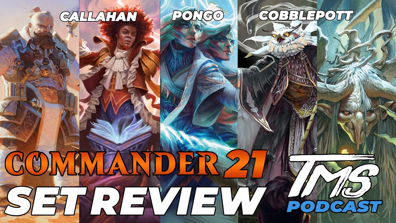 Is Commander '21 the Set That Breaks cEDH? | Commander '21 Set Review ...
