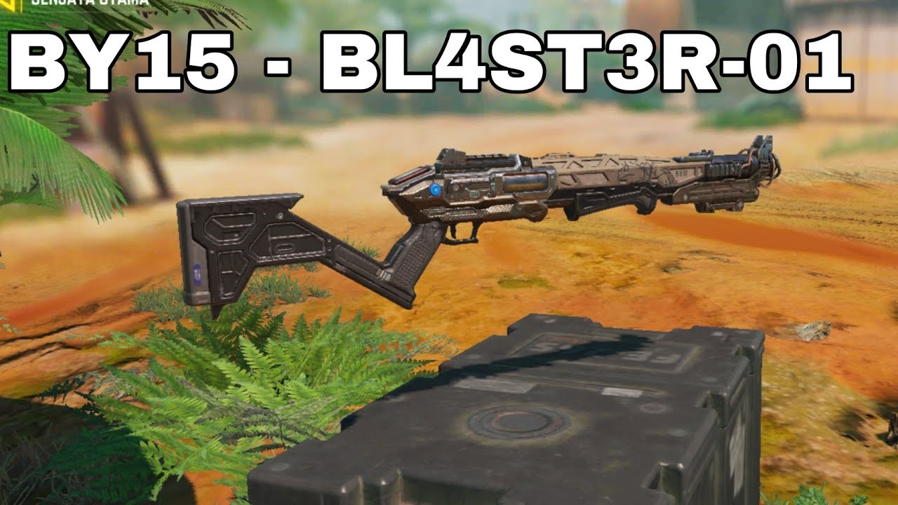 CALL OF DUTY MOBILE : BY15 - BL4ST3R-01 gameplay - YouTube