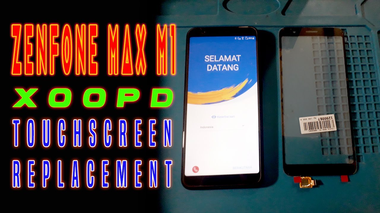Asus Zenfone Max M1 X00PD ZB555KL | Ganti Touchscreen - YouTube