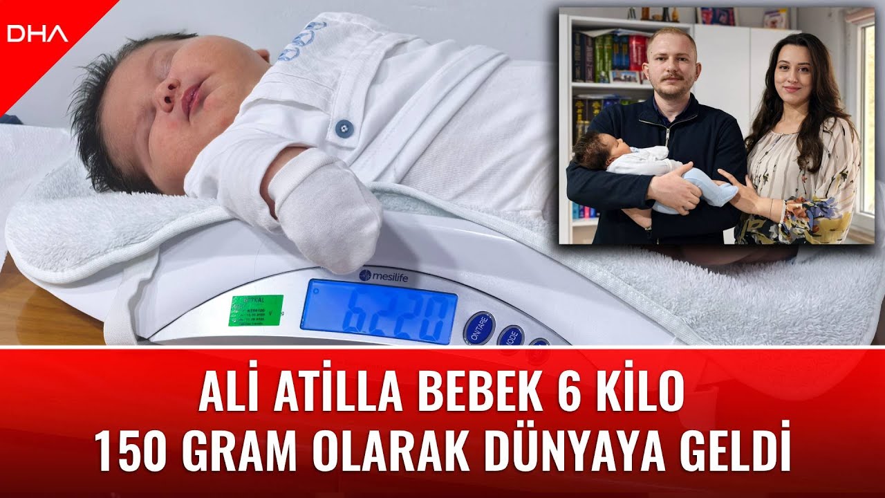 Ali Atilla bebek, 6 kilo 150 gram olarak dünyaya geldi - YouTube