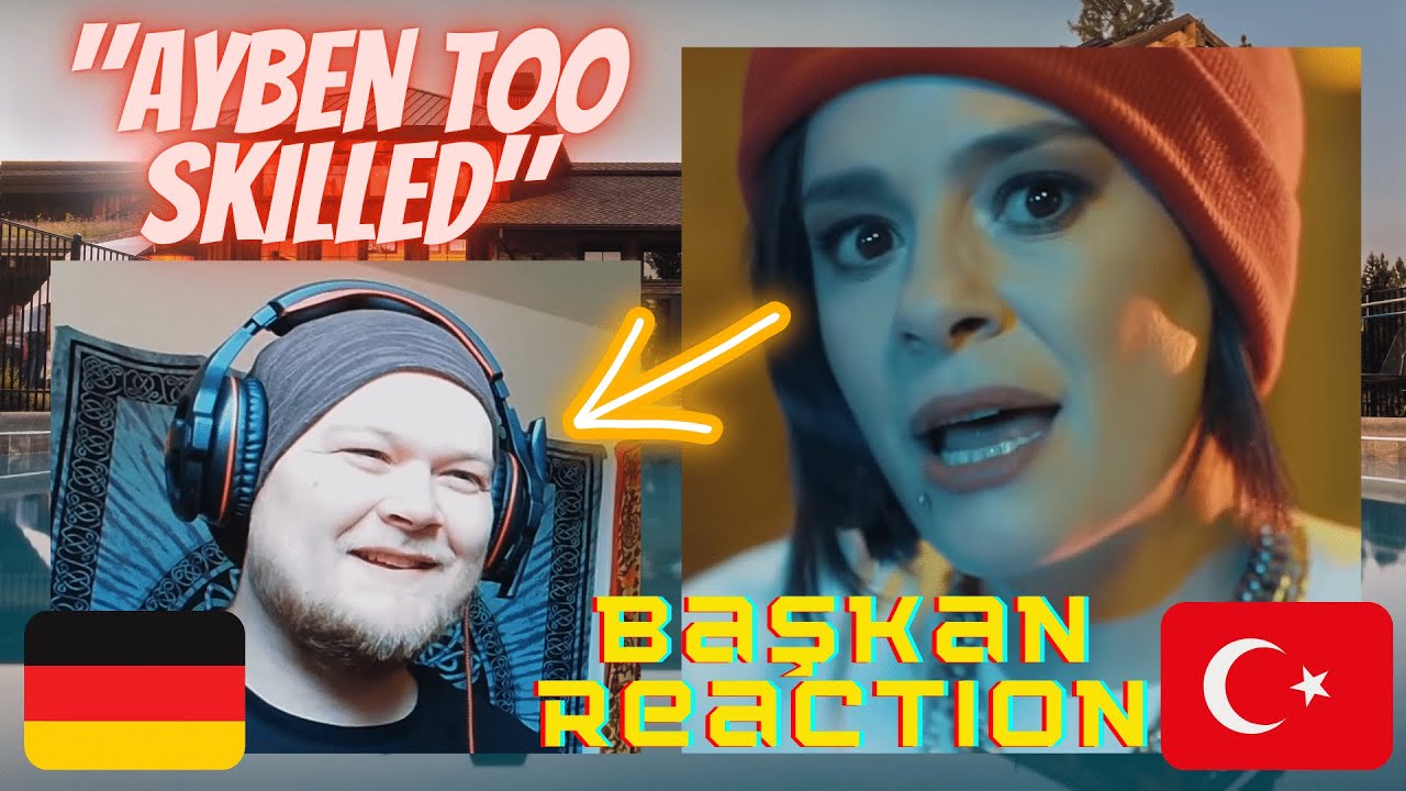 🔥 FEMALE POWER | 🇹🇷 Ayben - Başkan | GERMAN Rapper reacts - YouTube