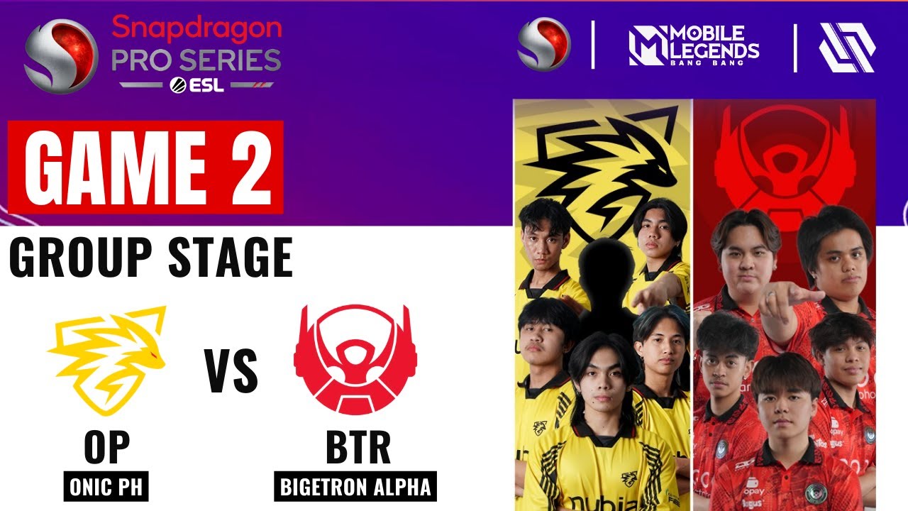 OP VS BTR GAME 2 | ONIC PH vs BIGETRON ALPHA GAME 2 | ESL SNAPDRAGON ...