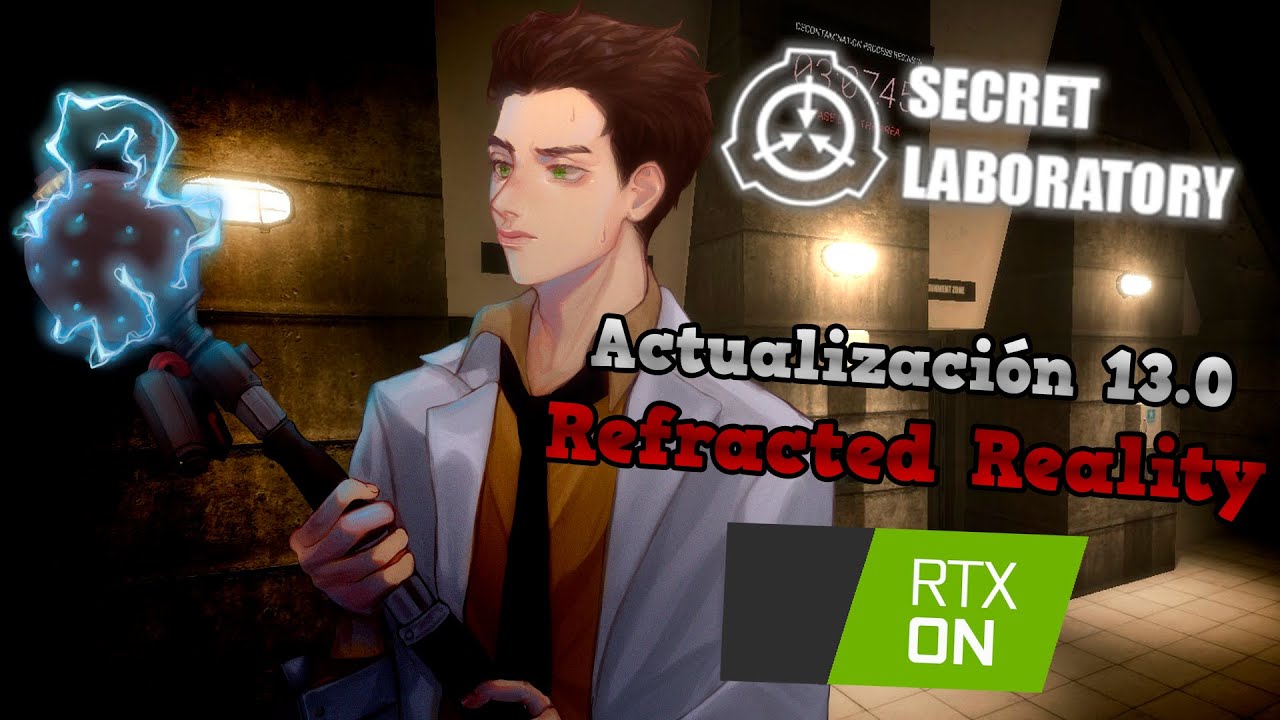 ¡RTX: ON! SCP: Secret Laboratory Actualización 13.0, Refracted Reality ...