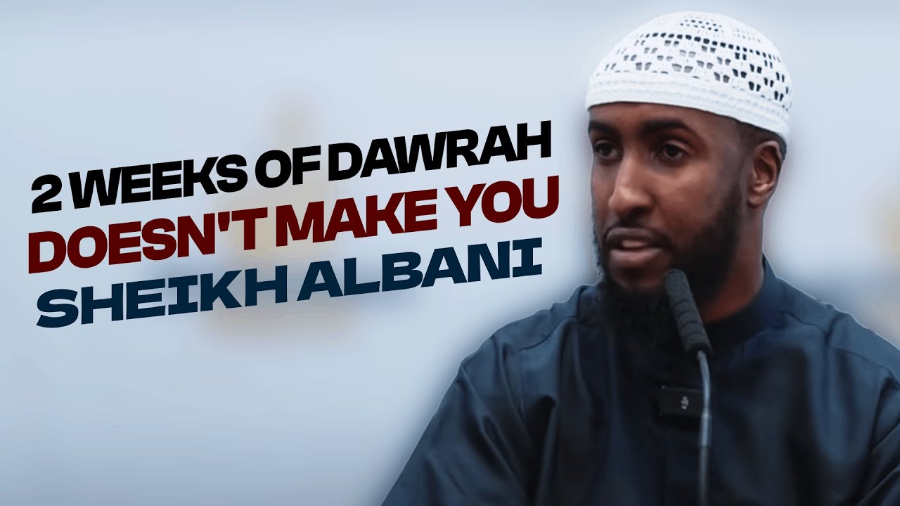 Two Weeks Of Islamic Studies Doesn't Make You Sheikh Albani || Ustadh ...
