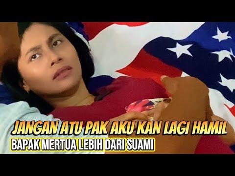 Bapak mertua lebih dari suami - film pendek kehidupan 