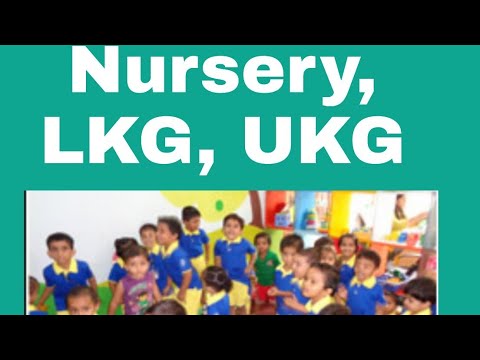 NURSERY, LKG, UKG CLASSES - YouTube