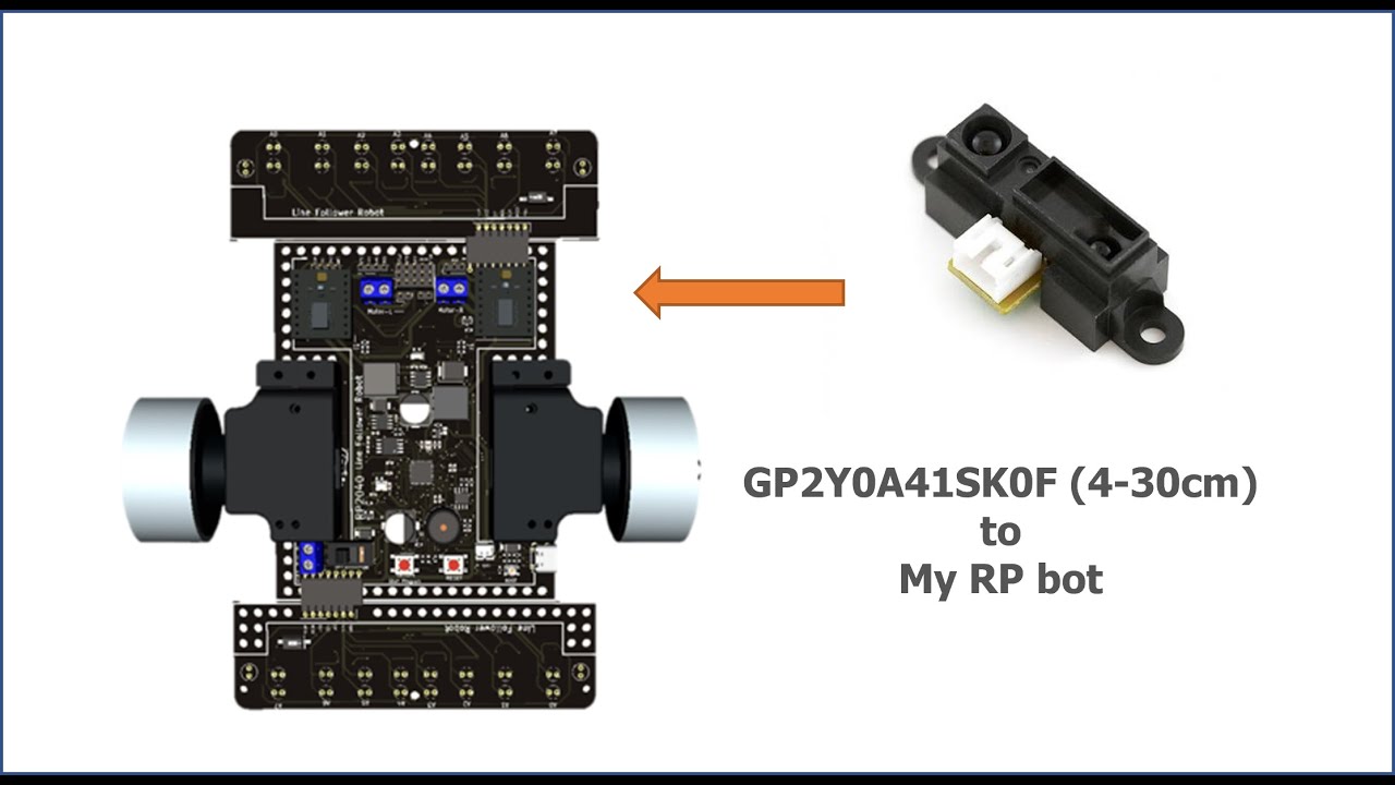 GP2Y0A41SK0F (4-30cm) to My RP bot - YouTube