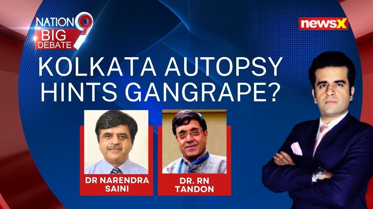 Kolkata Rape-Murder: Autopsy Revelation | Was RG Kar Doctor Gang Raped ...