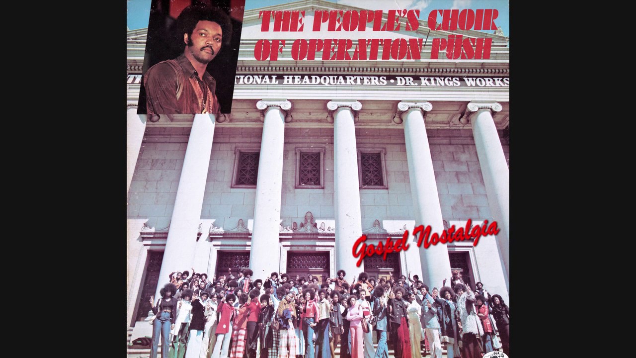 The People's Choir Of Operation Push (1973) “Guide Me O' Great Jehovah ...
