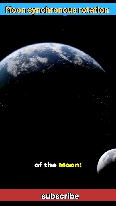 synchronous rotation of the moon #science #sciencefacts #youtubeshorts ...