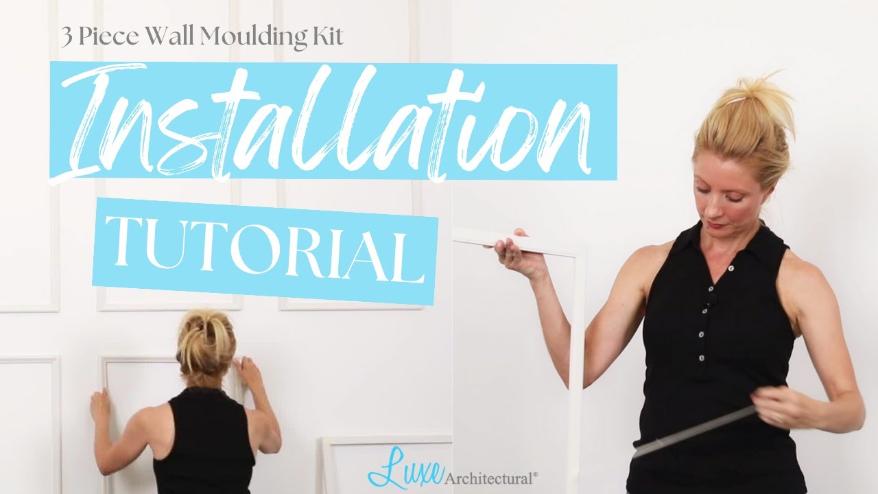 How To Install - Luxe Architectural Three Piece Wall Moulding Kit - YouTube