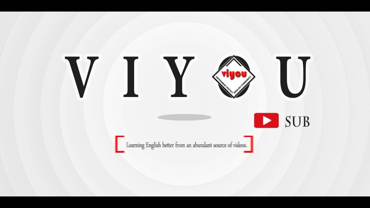 VIYOU SUB - LEARN ENG FROM A SOURCE OF VIDEOS - YouTube