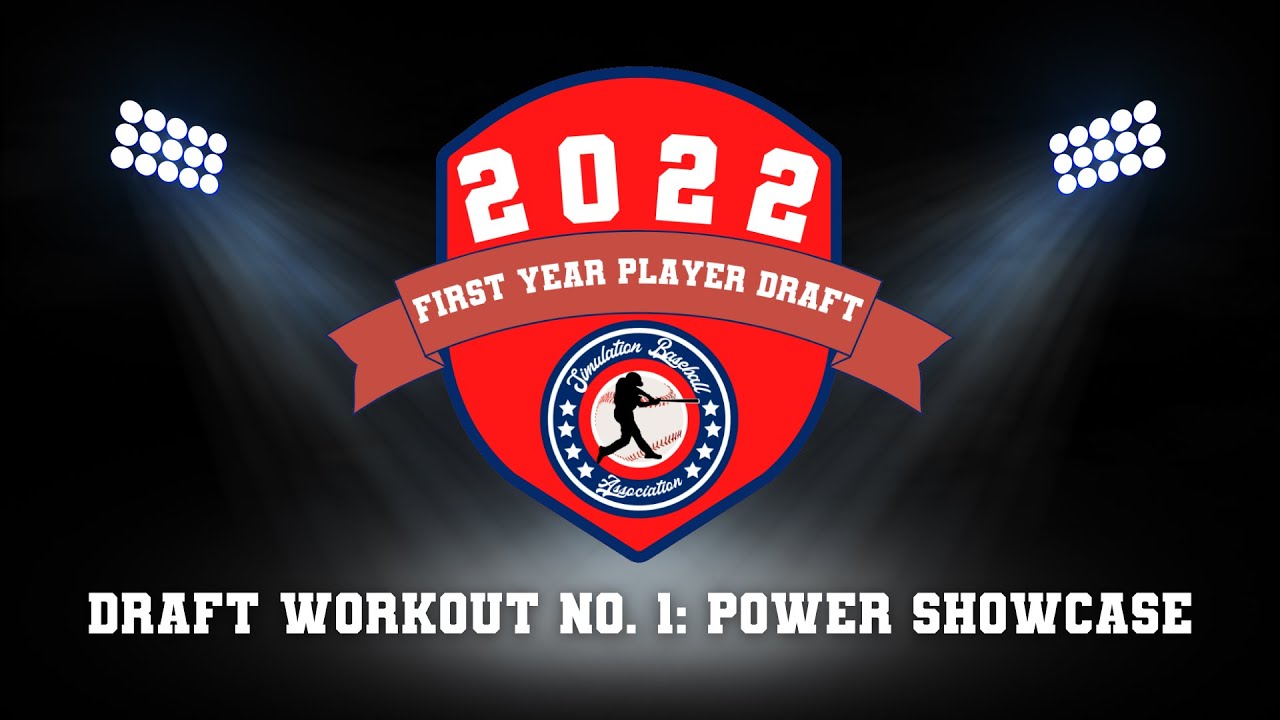 Simulation Baseball Association - Draft Workout No. 1 - Power Showcase ...